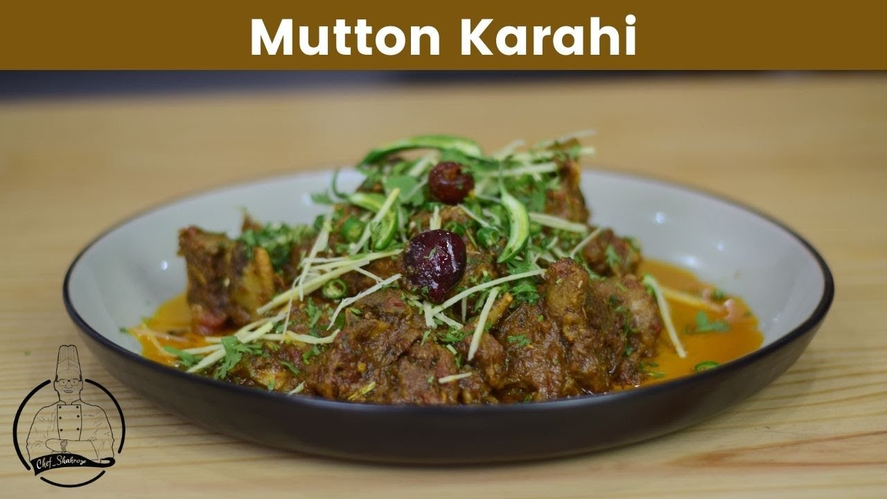 Lahori Mutton Karahi Recipe || Easy and Delicious || By Chef_Shahroze ...