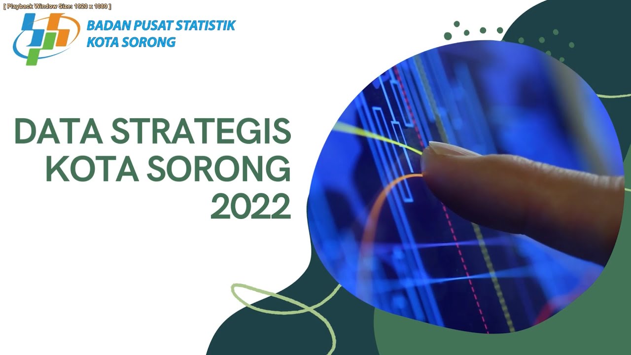 DATA STRATEGIS BPS BADAN PUSAT STATISTIK KOTA SORONG 2022 - YouTube