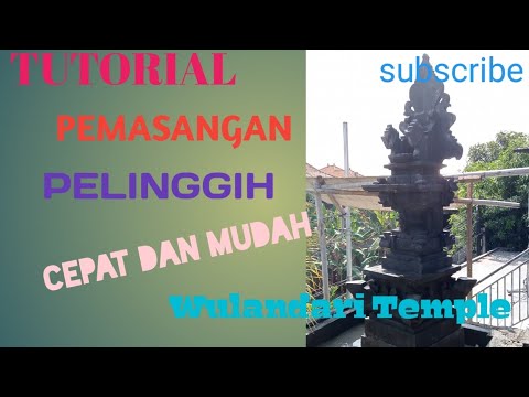 "Tutorial" cara cepat dan mudah memasang Pelinggih sanggah batuhitam ...