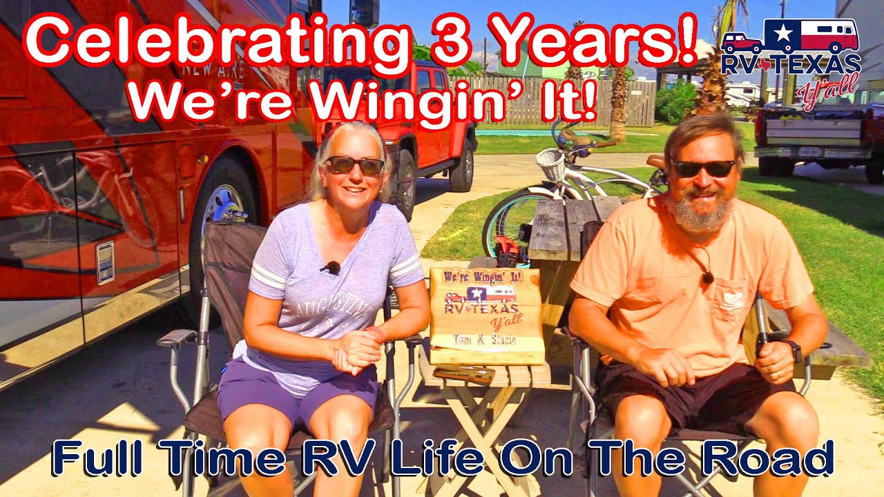 Celebrating 3 Years as Full Time RVers - YouTube