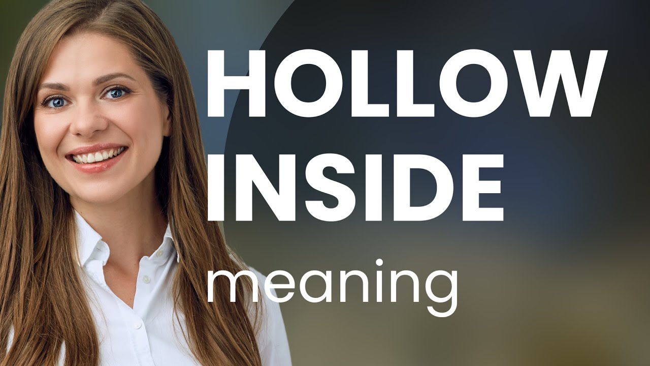 Understanding "Hollow Inside": A Guide to English Idiomatic Expressions ...