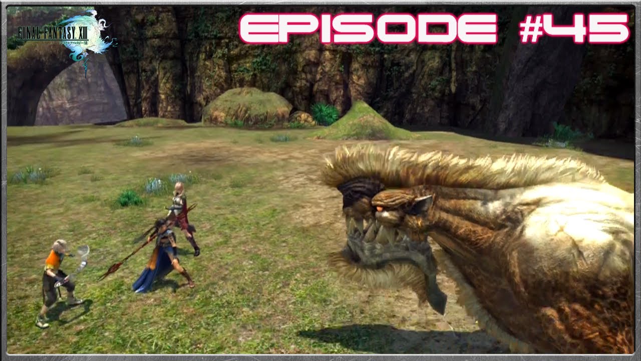 Final Fantasy 13 - Missions Of Mercy - Episode 45 - YouTube