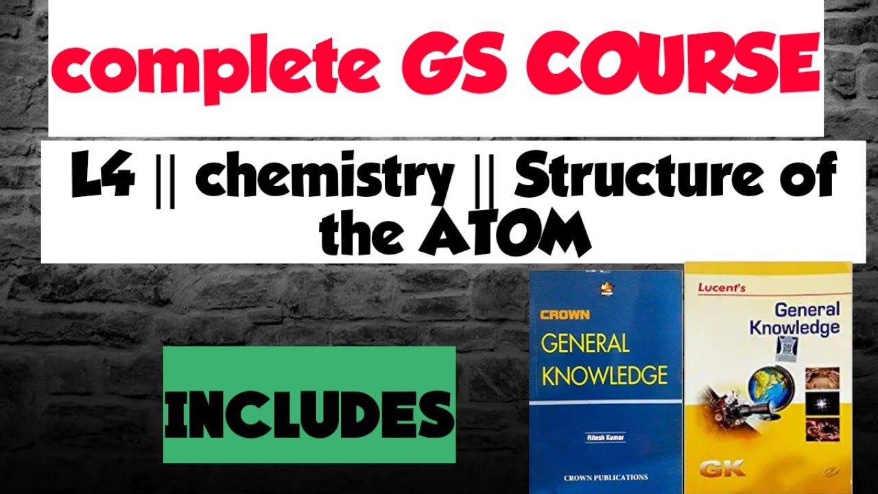 L4 || Chemistry || structure of atom || Crown Publication - YouTube