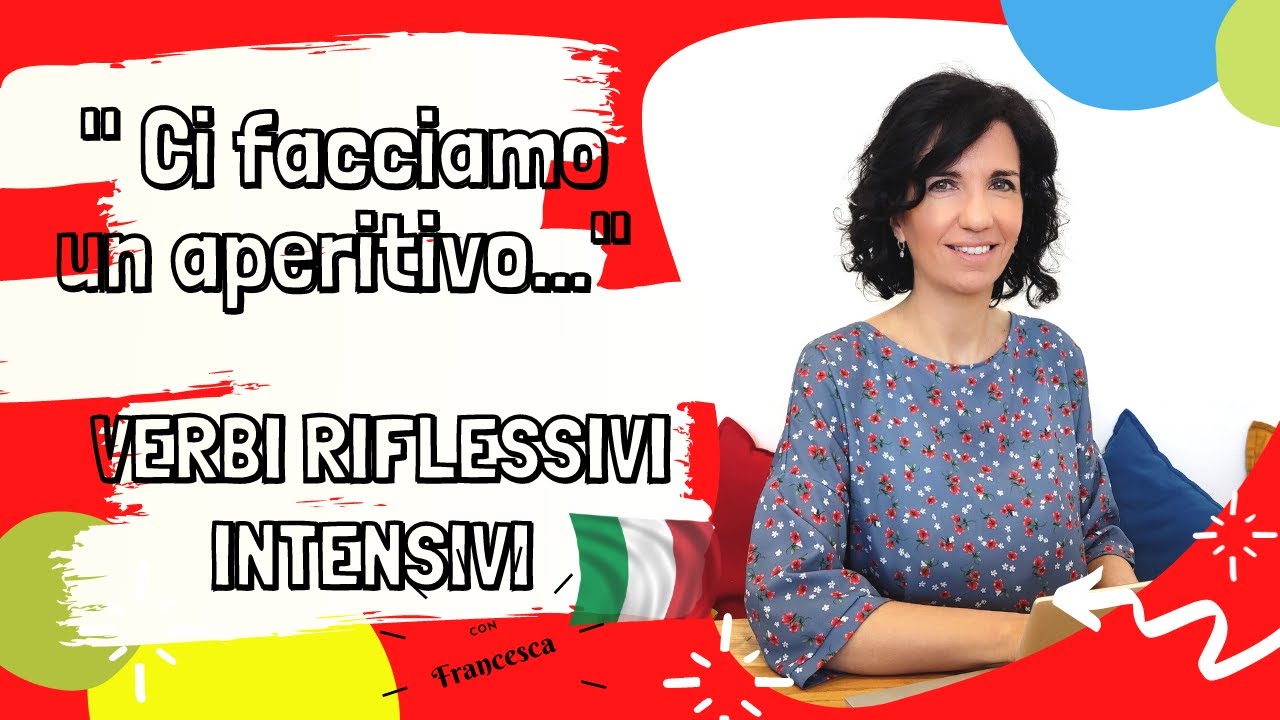 VERBI RIFLESSIVI INTENSIVI: ci facciamo un aperitivo, mi bevo un caffè ...