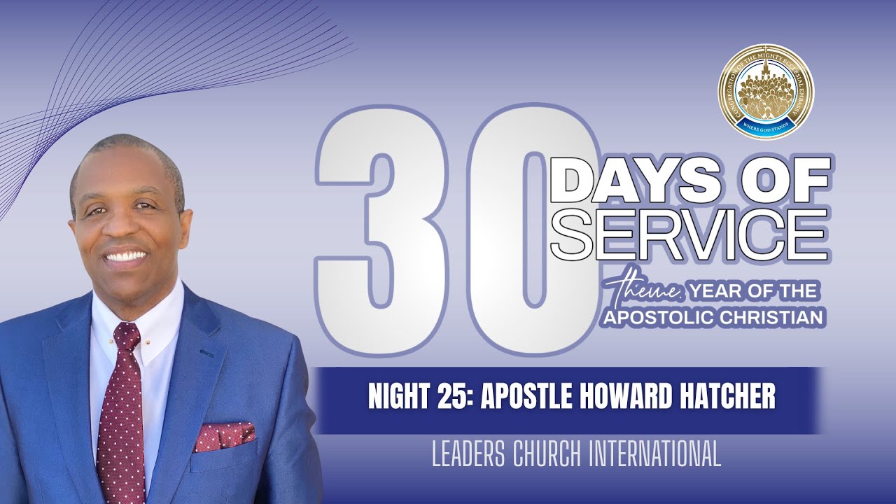30 Days of Service: Year of the Apostolic Christian (Apostle Howard ...