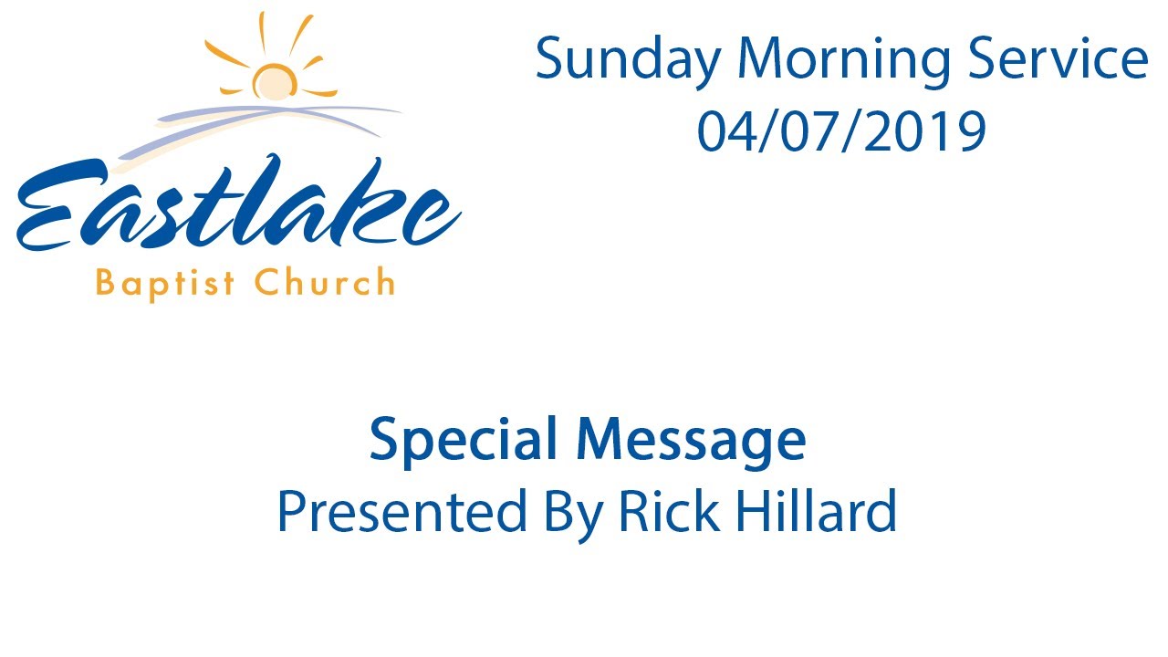 Sunday Morning Service 04-07-2019 |Message from Special Guest Rick ...