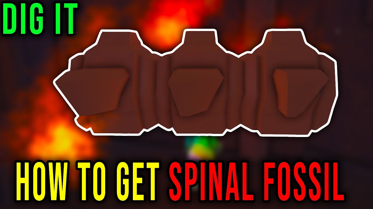 SPINAL FOSSIL - HOW TO GET [DIG IT] - Roblox - YouTube
