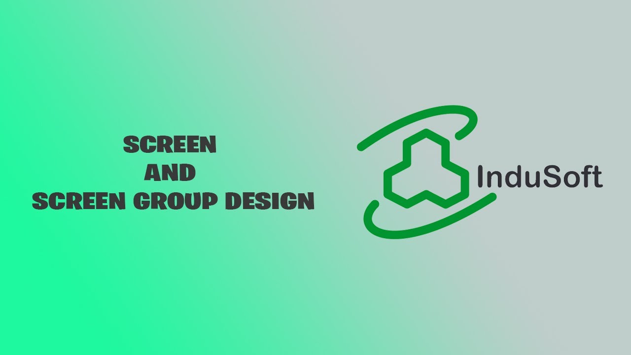 Screen and Screen Group Design | Indusoft Web Educational - YouTube