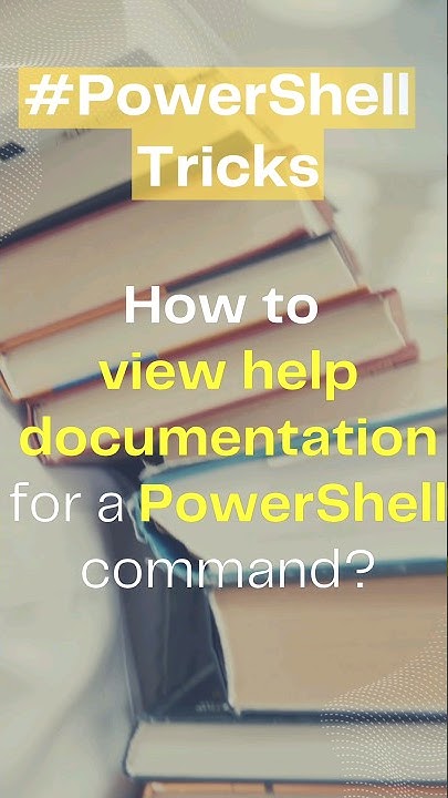 How to View Help Documentation for PowerShell Commands? - YouTube