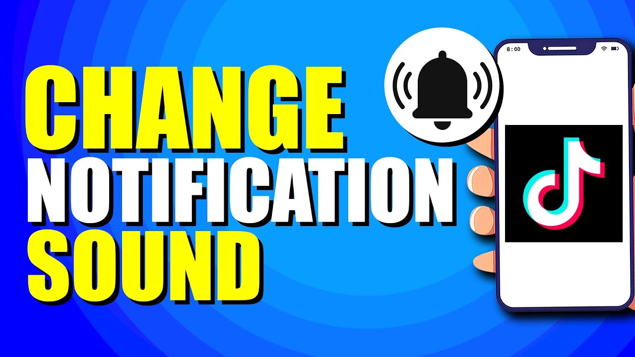 How To Change Your TikTok Notification Sound (Step-by-Step Guide) - YouTube