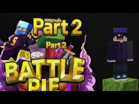 Battle pie server part 2 - YouTube