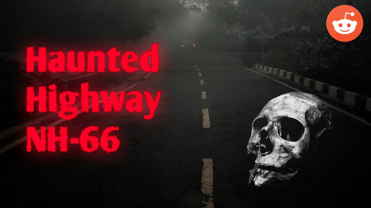 Haunted Highway NH-66 | India's most haunted highway | by Daraavne ...