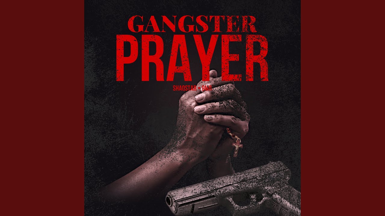 Gangster Prayer - YouTube
