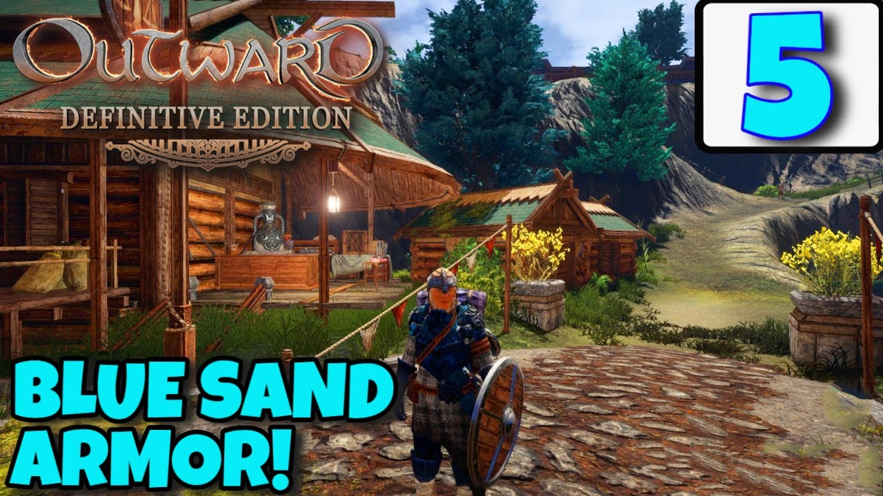 Outward Definitive Edition | BLUE SAND ARMOR | EP5 | Walkthrough ...