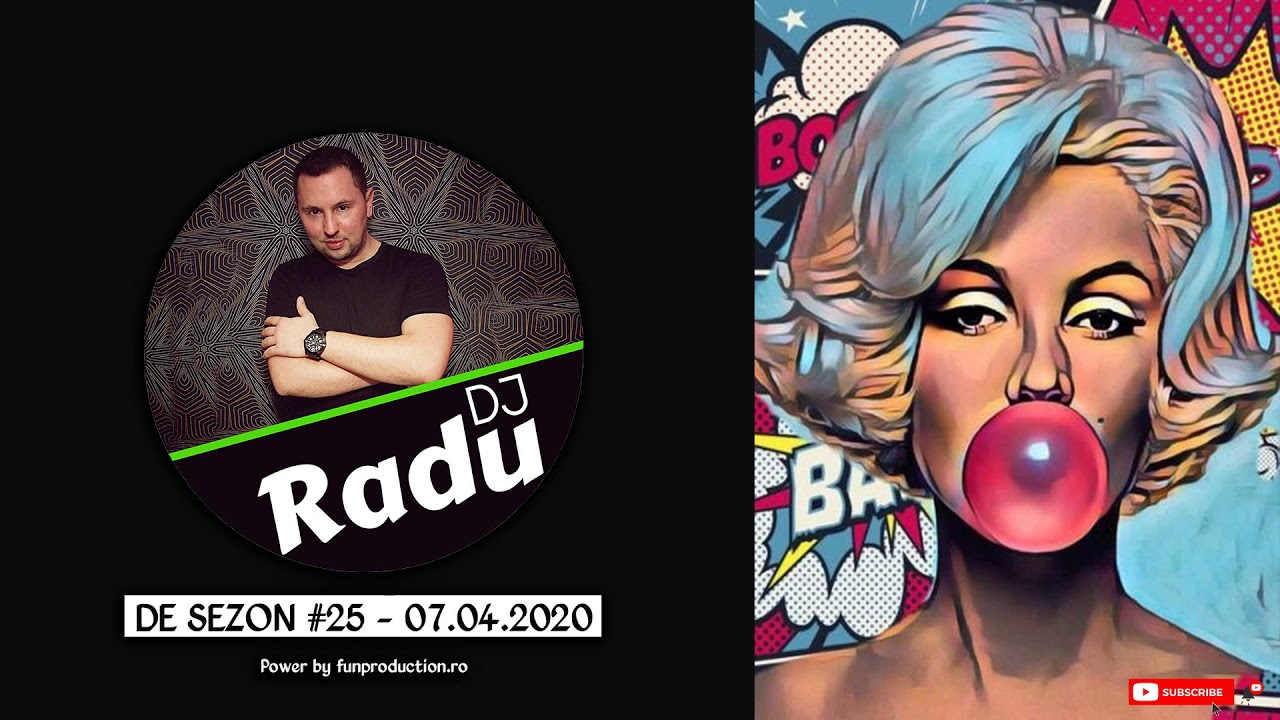 DJ RADU - DE SEZON #25 (07.04.2020) - YouTube