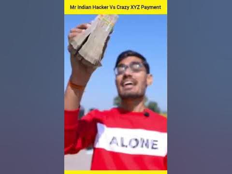 @MR. INDIAN HACKER Vs @Crazy XYZ kitni payment dete hain - Mr Indian hacker & Crazy XYZ #shorts ...