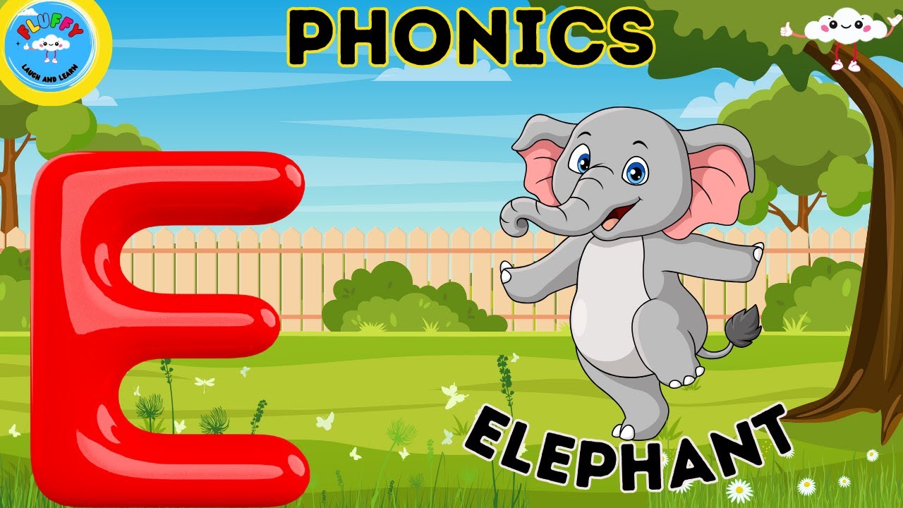 E// Learning The Sounds Of Letters// Phonics For Kids// E For Elephant ...
