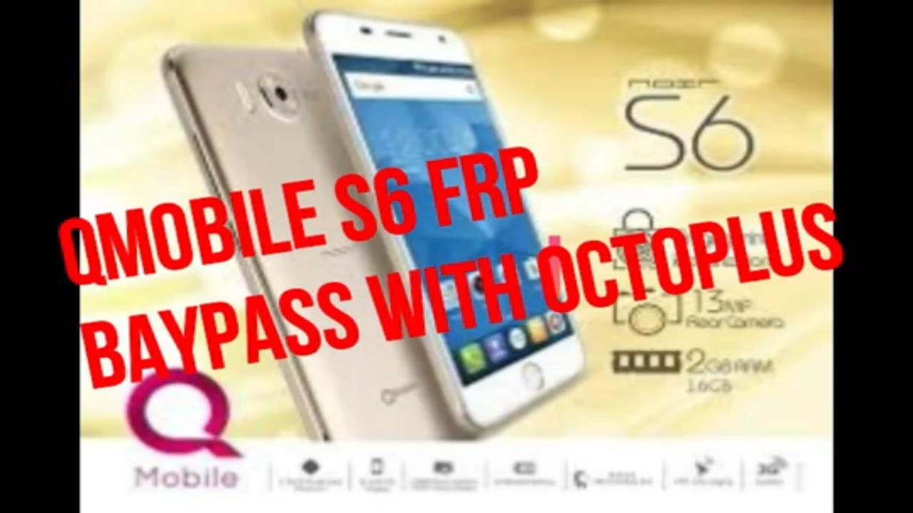 qmobile s6 Frp Bypass with octoplus - YouTube