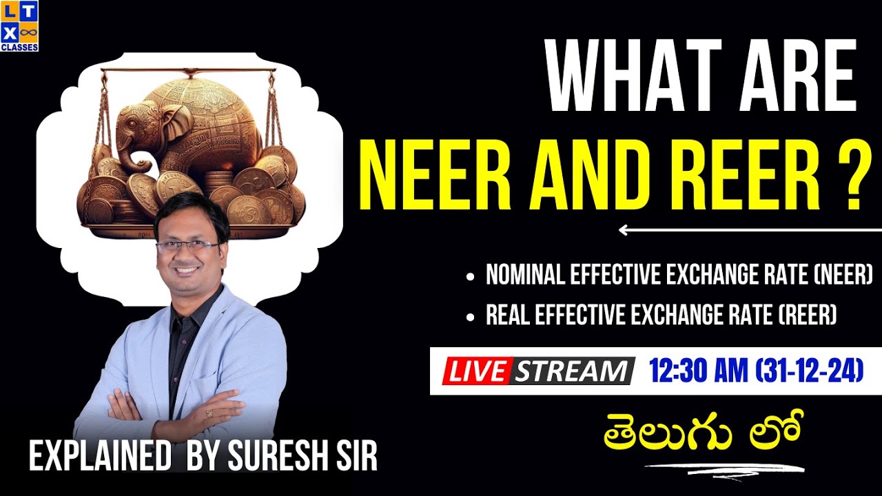 Explained by Suresh Sir : What are NEER and REER ? | UPSC | APPSC ...