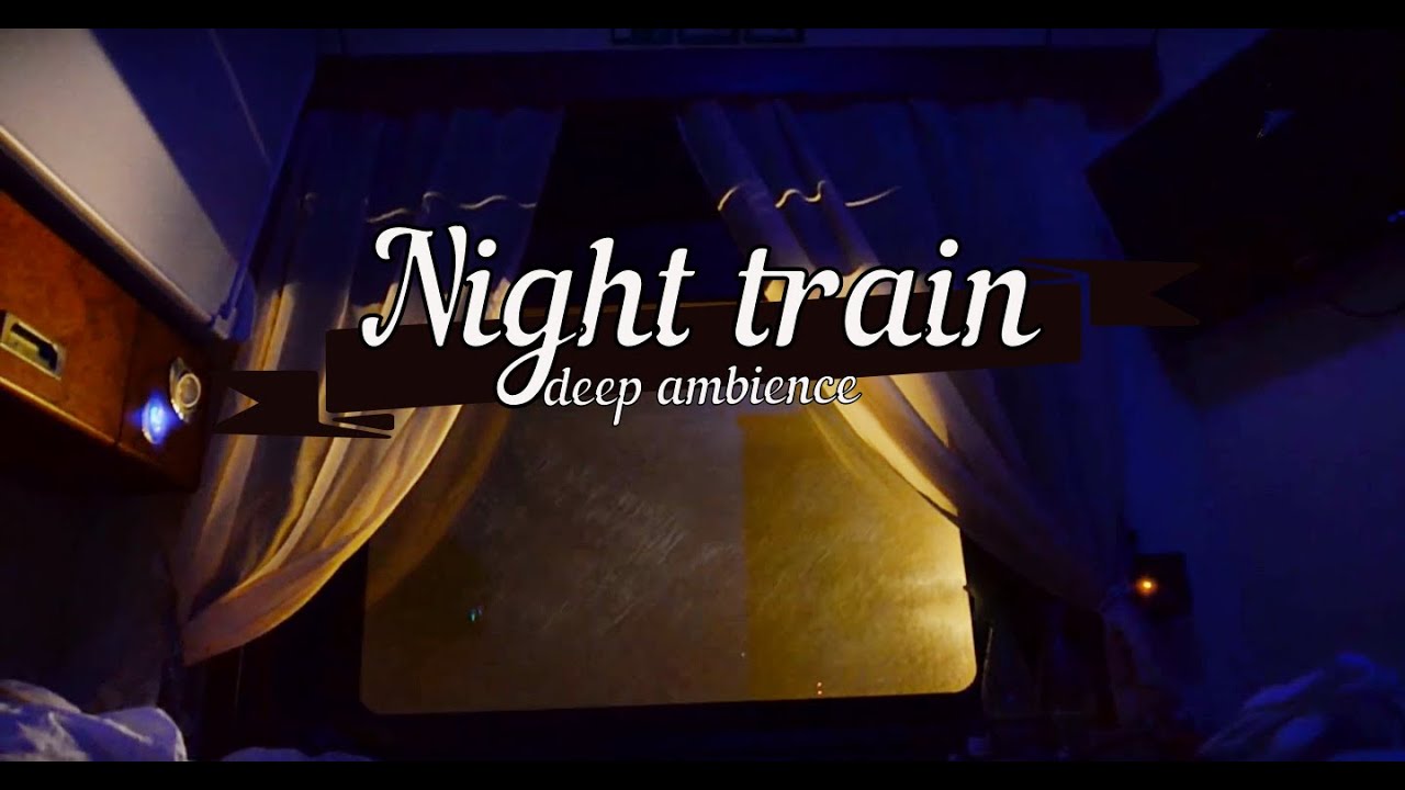 Night Train Sounds For Deep Sleep | Relaxing Train Sounds - YouTube