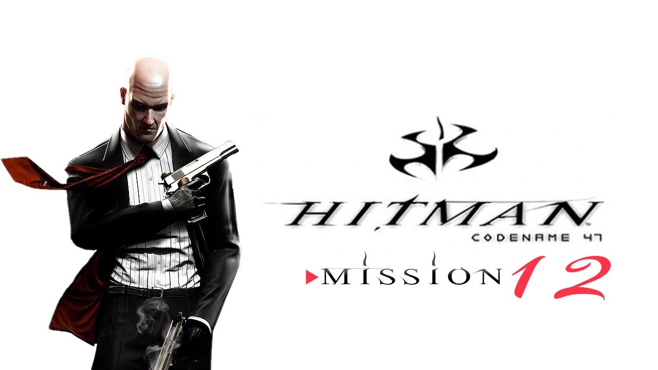 Hitman: Codename 47 - Walkthrough - Mission 12 - YouTube