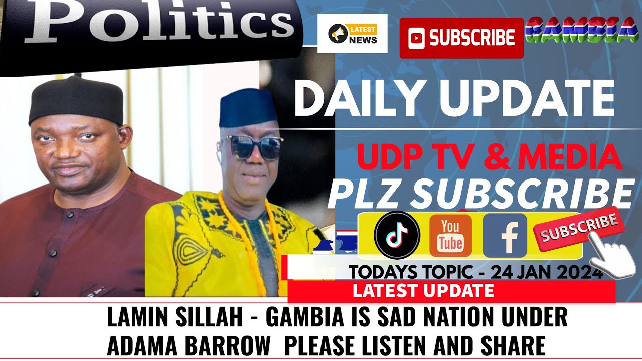 LAMIN SILLAH - GAMBIA IS SAD NATION UNDER ADAMA BARROW 🇬🇲 PLEASE LISTEN ...