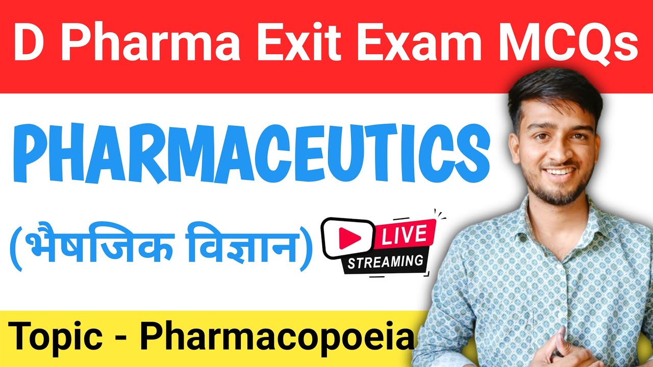 D.Pharma Exit Exam MCQs | Class-1 Pharmacutics | Pharmacopoeia For D ...
