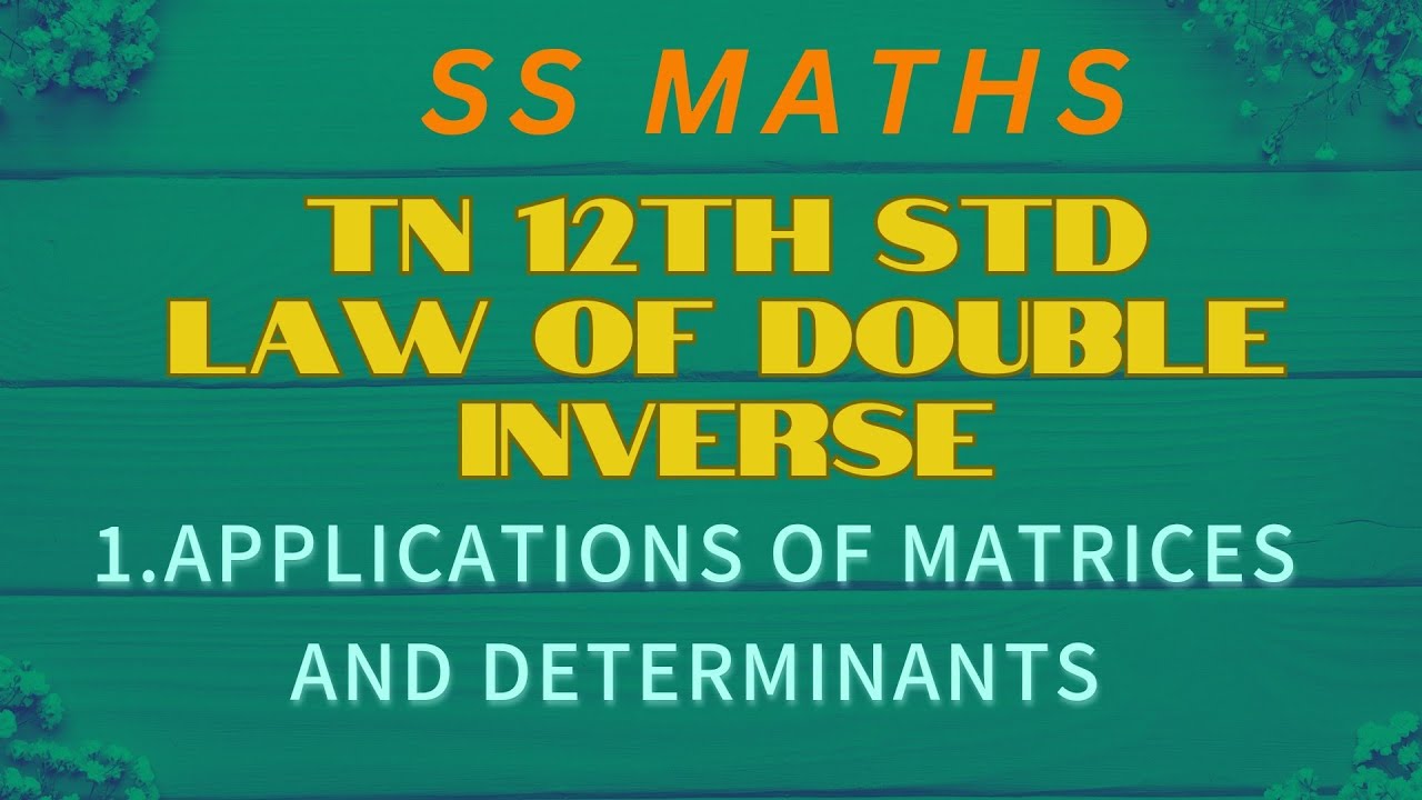 TN 12TH MATHS| APPLICATIONS OF MATRICES AND DETERMINANTS | LAW OF ...