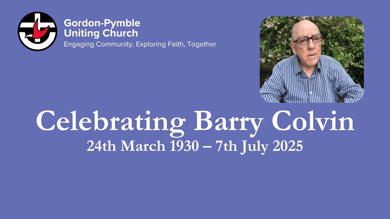 Celebrating the life of Barry Colvin | 4th August 2025 - YouTube