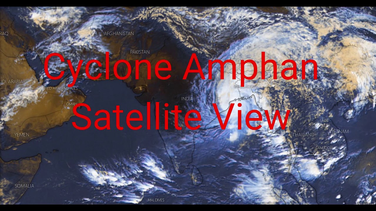 Super Cyclone Amphan Satellite View Must Watch - YouTube
