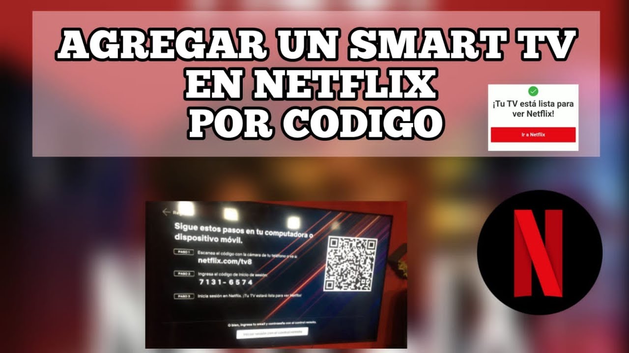 INICIAR SESIÓN N€TFLIX CON CODIGO SMART TV /ACTIVAR DISPOSITIVOS EN N ...