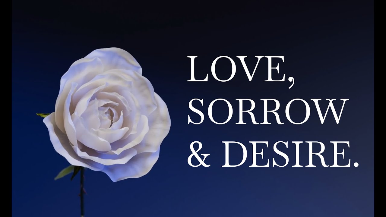 Love, Sorrow & Desire - TEASER - YouTube