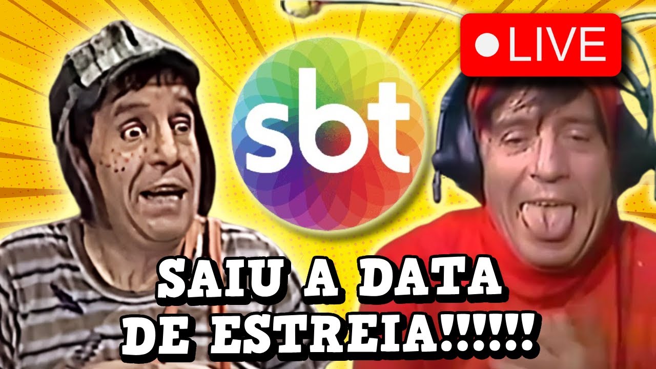 URGENTE: SBT anuncia DATA de ESTREIA de CHAVES e CHAPOLIN! - YouTube