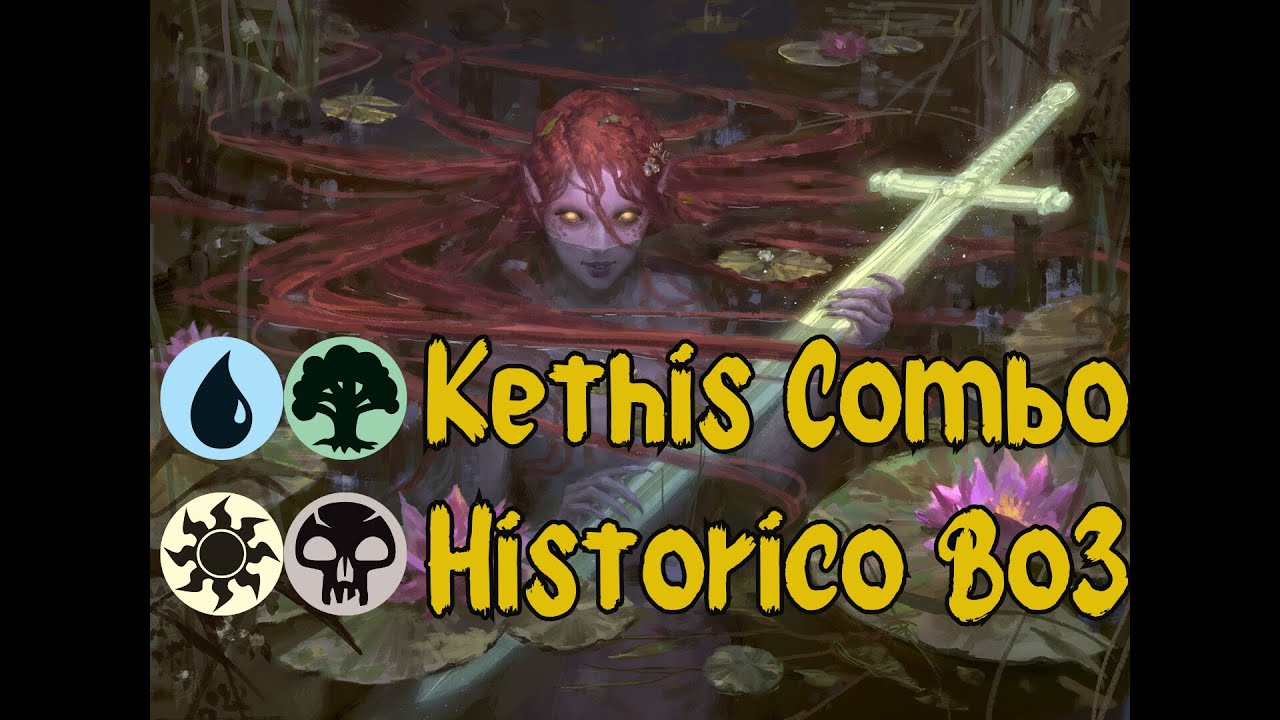 Kethis Combo Historico Bo3 | Gameplay en Español Mtg Arena - YouTube