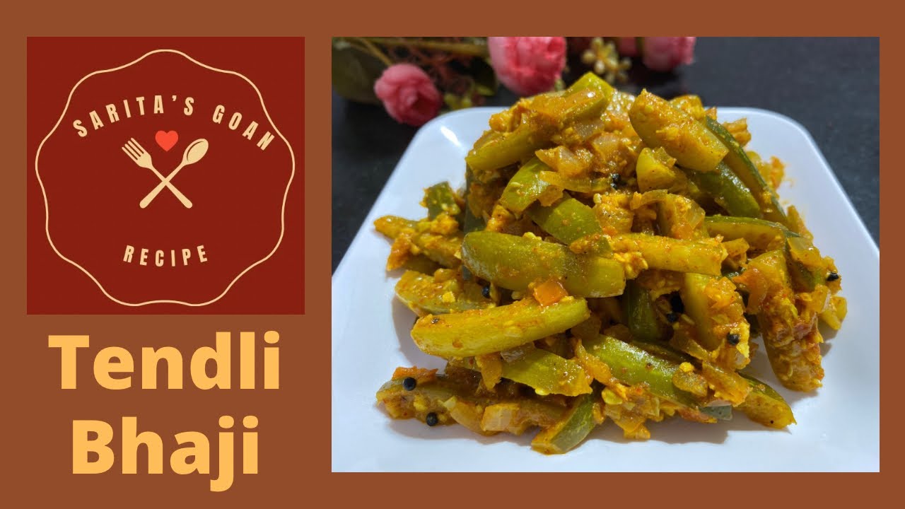 Tendli Bhaji | Goan Style Tendlichi Bhaji Recipe | Sarita’s Goan ...
