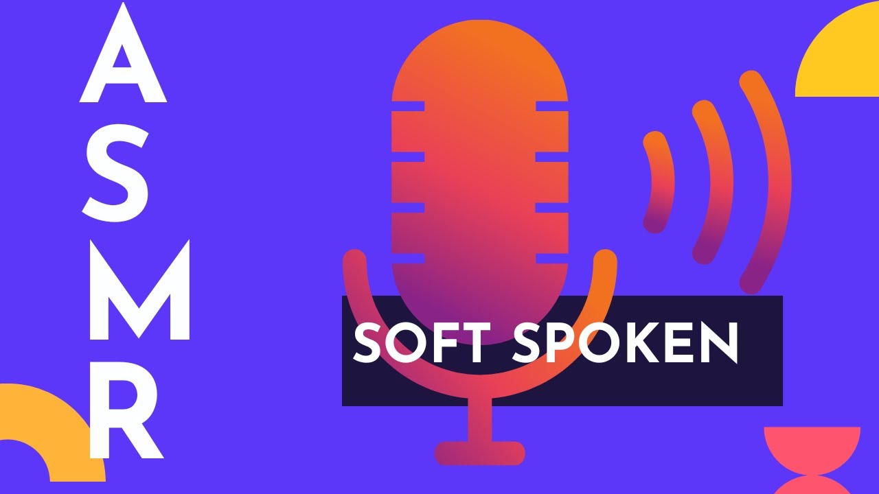 ASMR Soft Spoken - The Best ASMR Soft Voice - YouTube