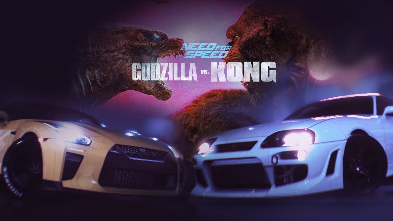 Godzilla vs Kong | NEED FOR SPEED - Toyota Supra & Nissan GTR ...