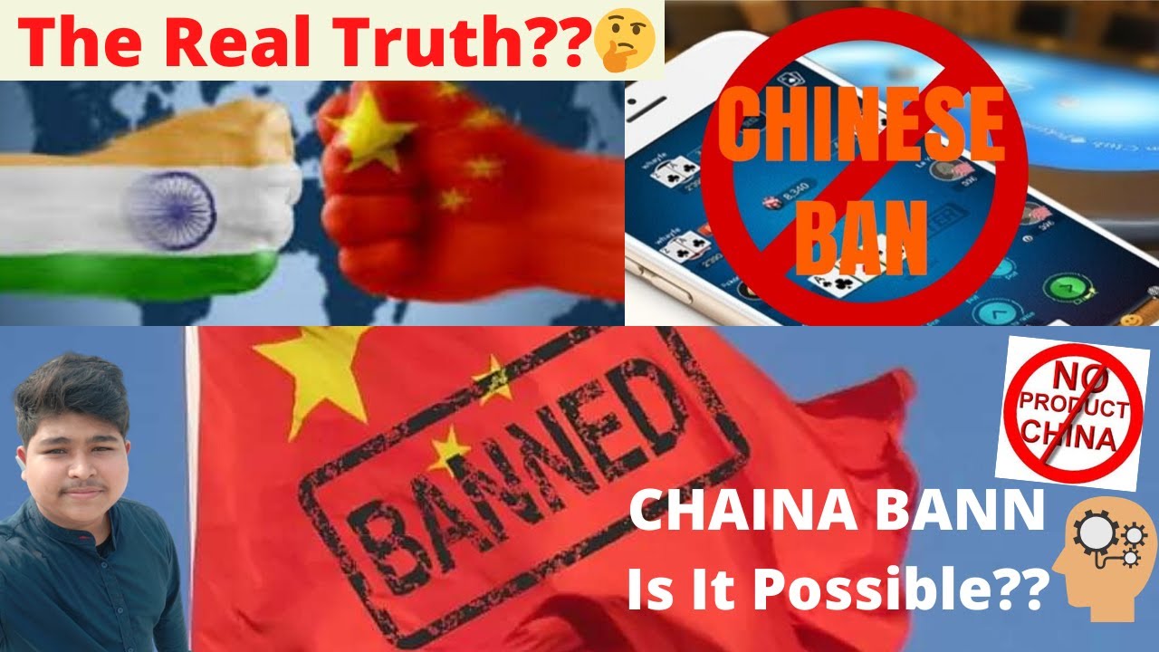 CHINESE Product/Apps Bann ?? Is It Possible I Truth Behind Chaina Bann ...