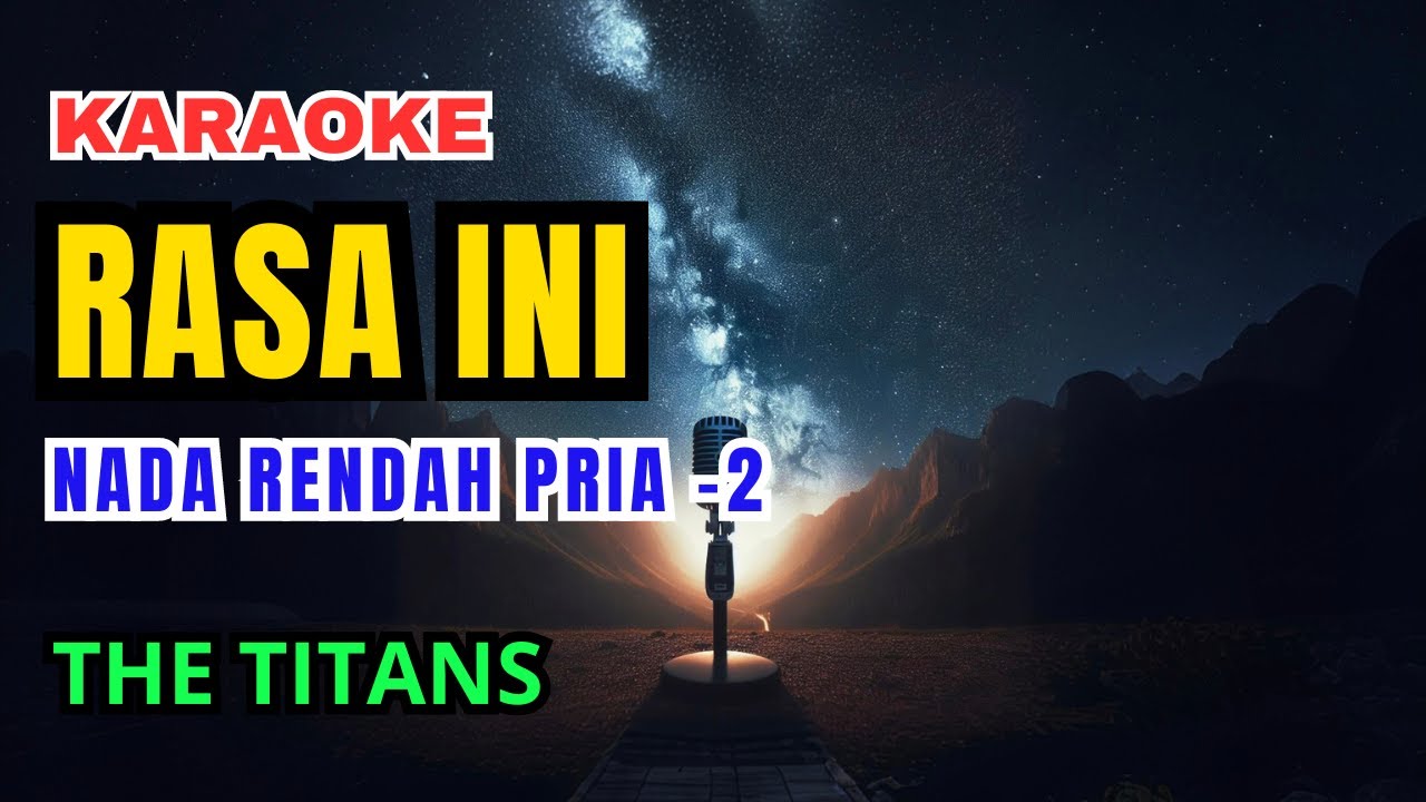 The Titans - Rasa Ini Karaoke Nada Rendah Pria -2 - YouTube