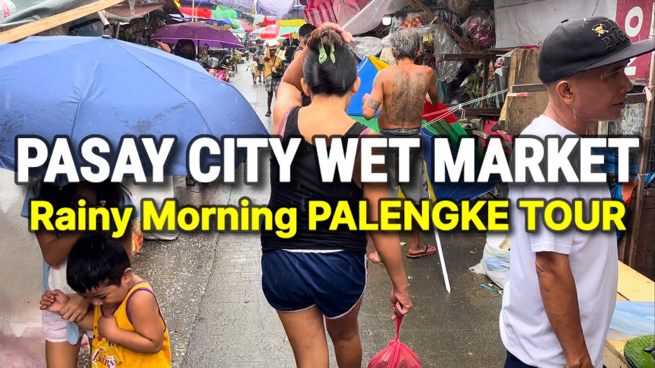 Pasay City Wet Market - Rainy Morning PALENGKE TOUR | Metro Manila ...