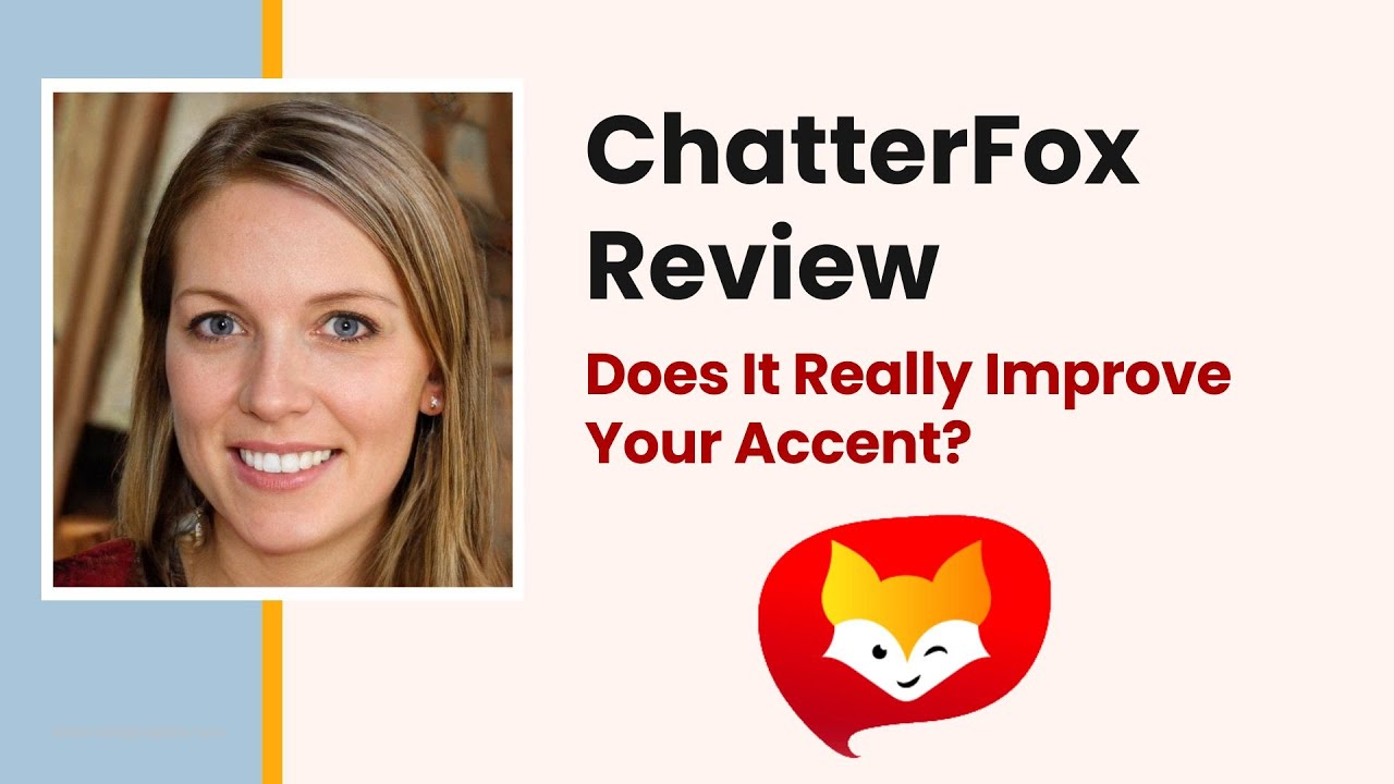 ChatterFox Review: Does It Really Improve Your Accent? - YouTube