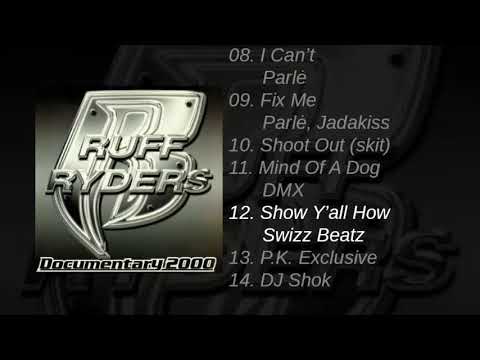 Ruff Ryders - Documentary 2000 [Full CD] - YouTube