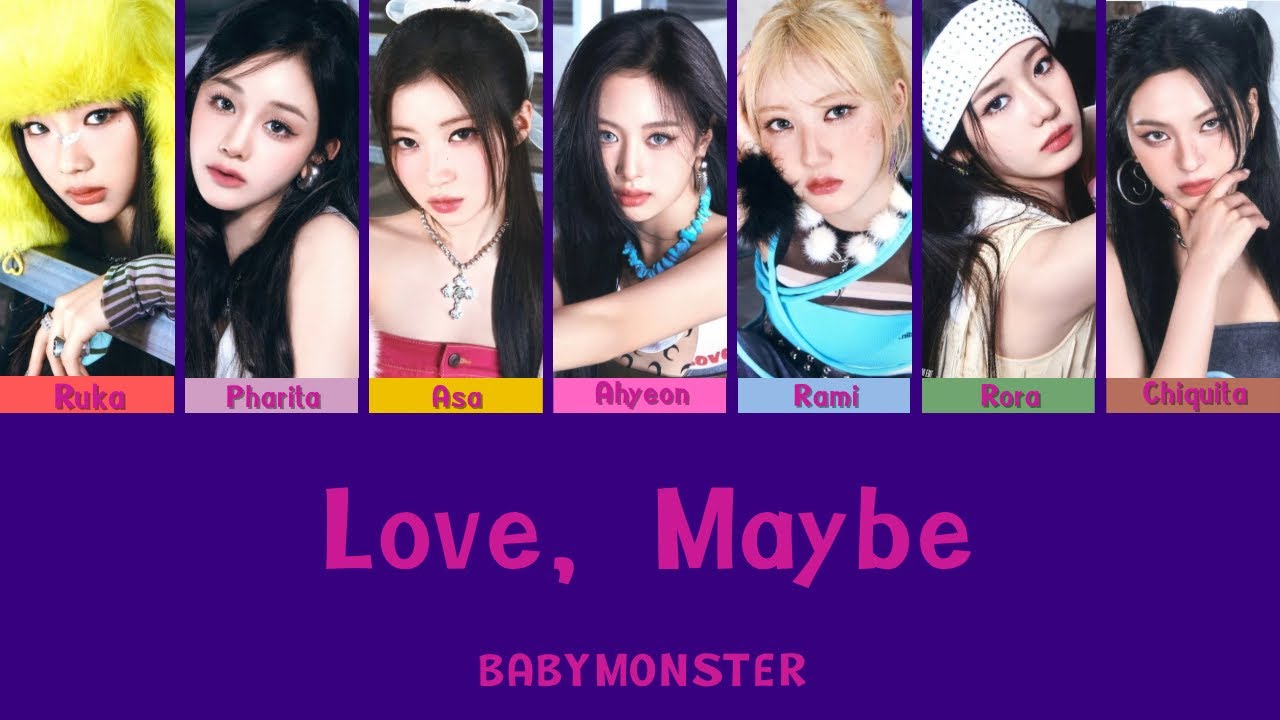 Love, Maybe - BABYMONSTER | Color Coded Lyrics - YouTube