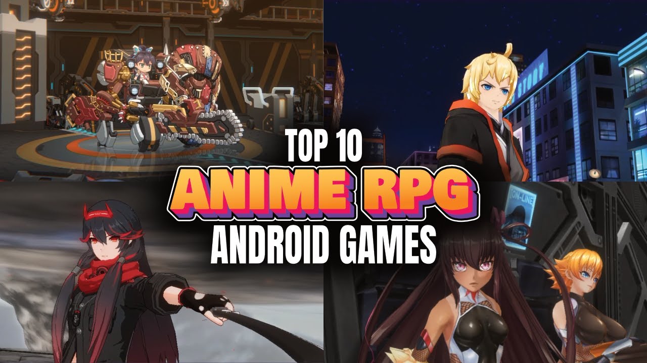 10 Best Anime RPG Games for Android to Satisfy Your Anime Cravings ...