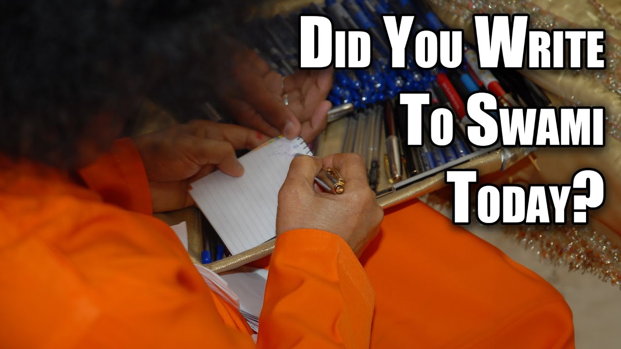 Writing Letters to Sathya Sai Takes ME to SWAMI | Confers Highest ...