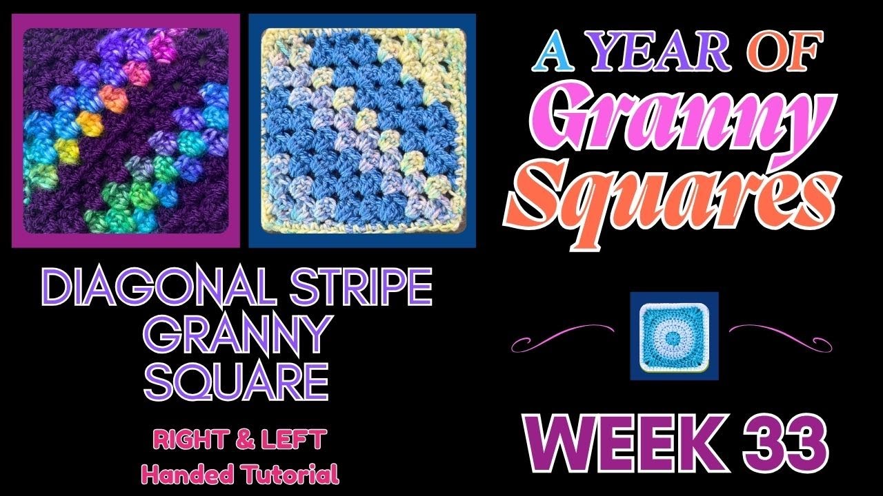 🧶 A Year of Granny Squares no34 Diagonal Striped Square Right & Left ...