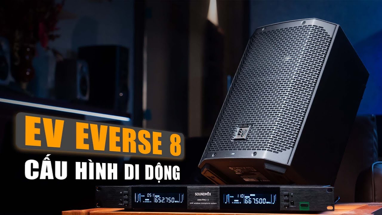 Loa Karaoke EV EVERSE 8 Kết Hợp Cùng Micro SOUNDMIX 599 | Chất Âm Tốt ...