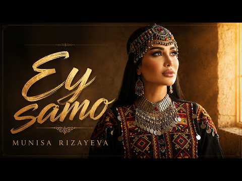 Munisa Rizayeva - Ey Samo (Official Music Video)