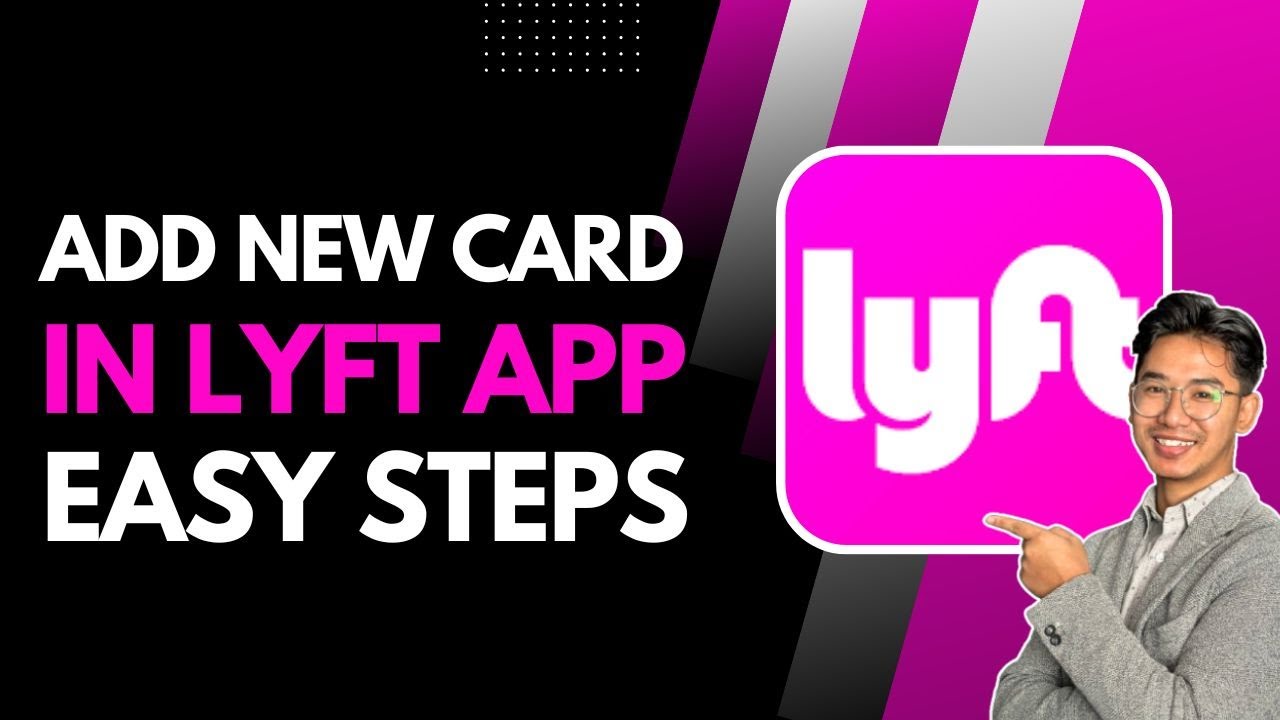 Add a New Card in Lyft app - YouTube