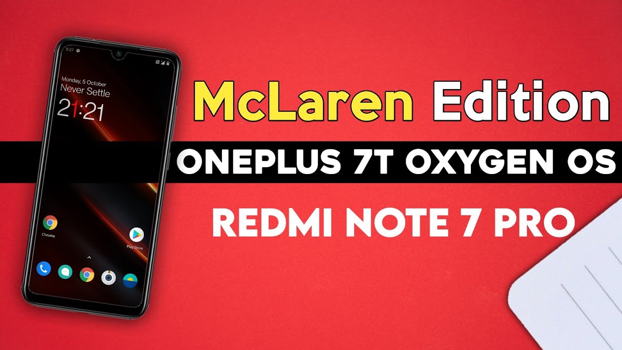 Fully Stable Oxygen OS McLaren Edition For Redmi Note 7 Pro | Feel The ...